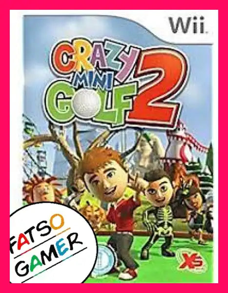 Crazy Mini Golf 2 Wii – FatsoGamer