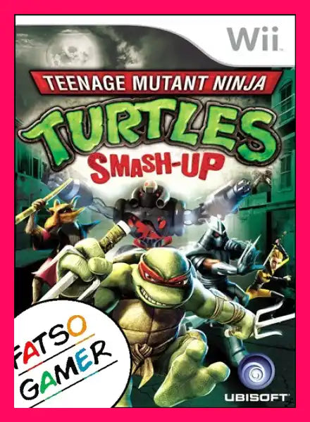 Teenage Mutant Ninja Turtles Smash Up Wii – FatsoGamer